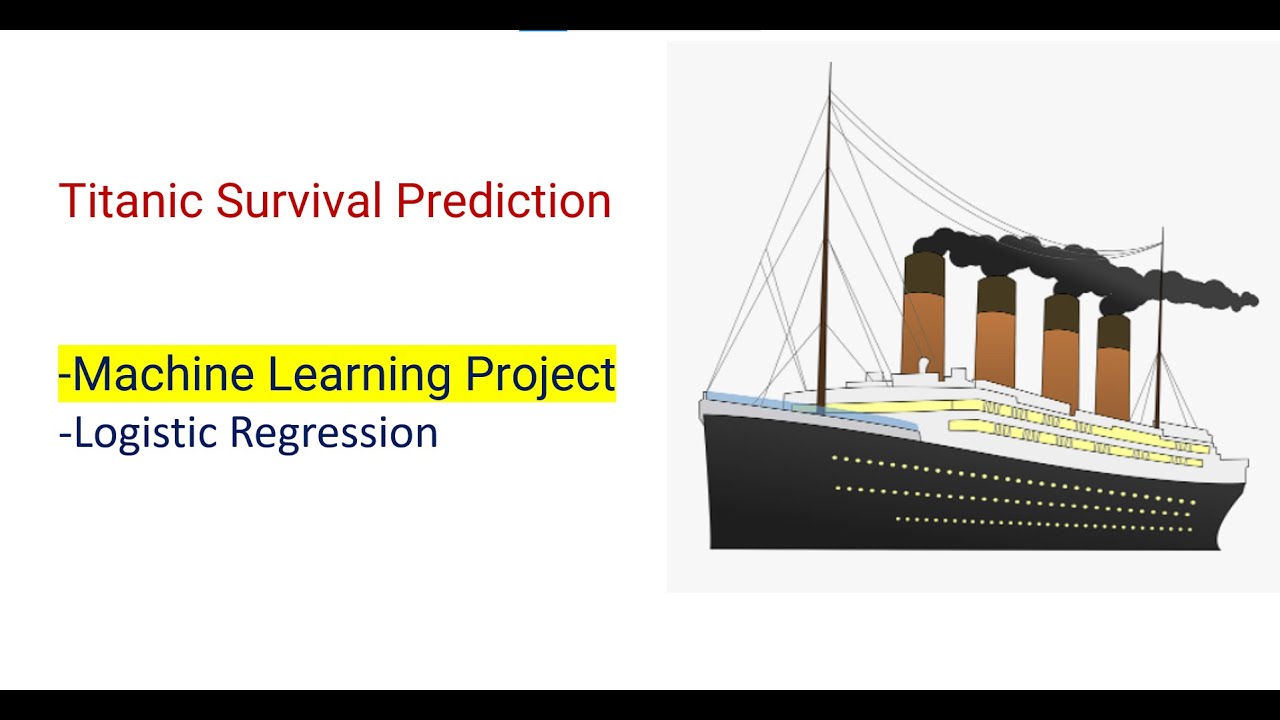 Titanic Survival Prediction using Python | End to end Machine Learning Projects |Logistic regression