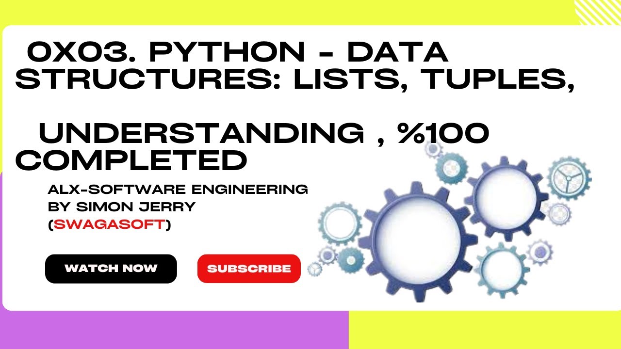 0x03. Python - Data Structures: Lists, Tuples - 0x03 Python Understanding