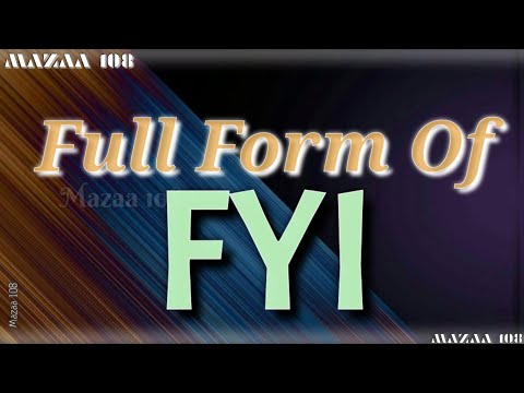 Full Form of FYI | FYI full form | full form FYI | FYI means | FYI Stands for | FYI फुल फॉर्म | #FYI