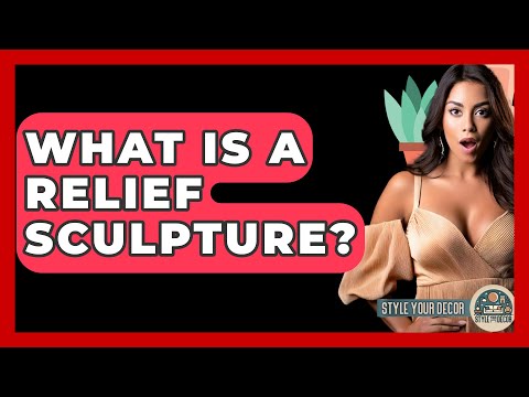 What Is A Relief Sculpture? - Style Your Decor