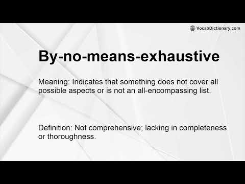 By-no-means-exhaustive Meaning