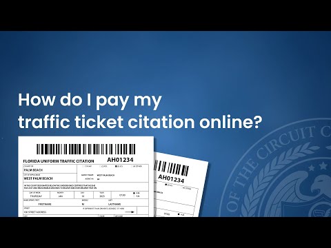 How to Pay for a Traffic Ticket Citation Online in Palm Beach County?