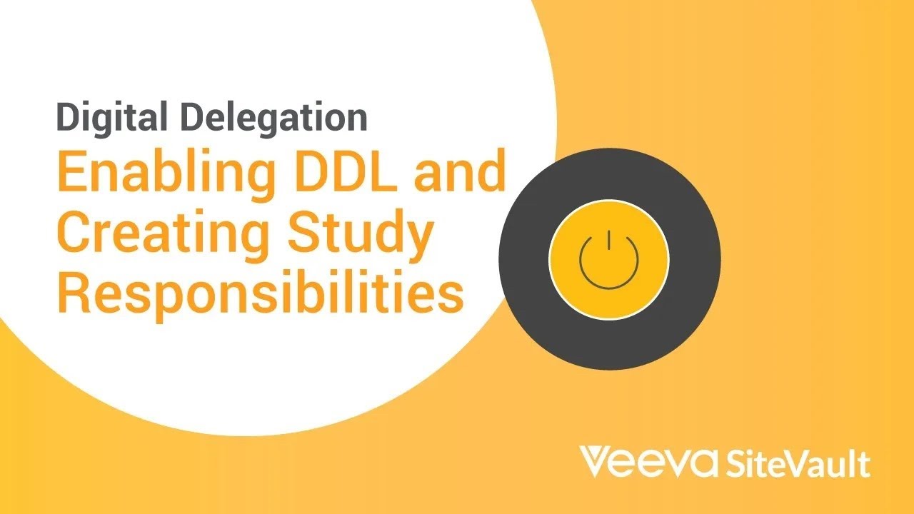 Enable Digital Delegation and Create Study Responsibilities ...