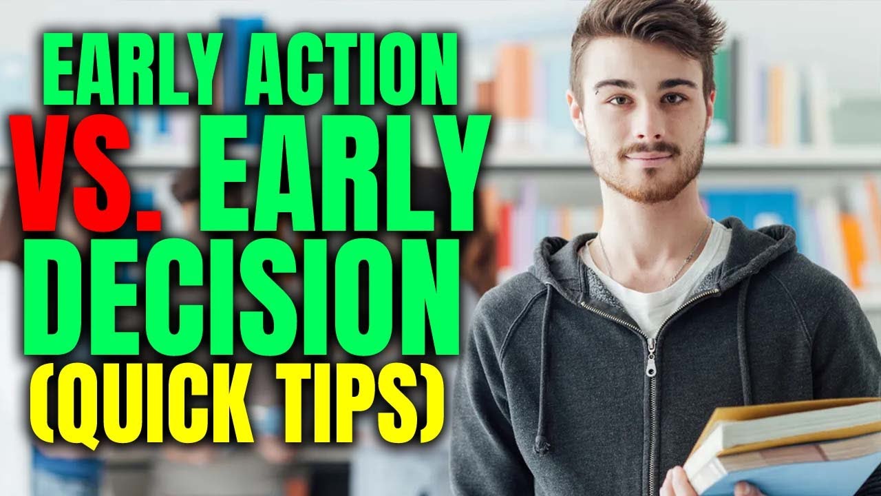 Early Action vs. Early Decision: Understanding the Key Differences for U.S. College Admissions