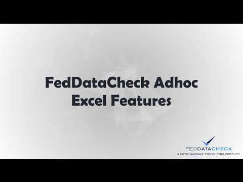 FedDataCheck Excel Ad Hoc Reporting Refresh Features