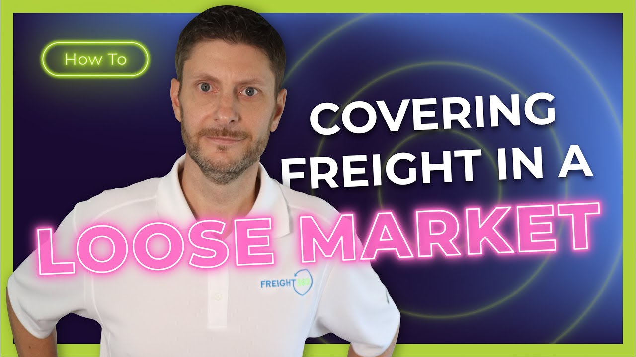 How to Sell Freight in a Loose Market
