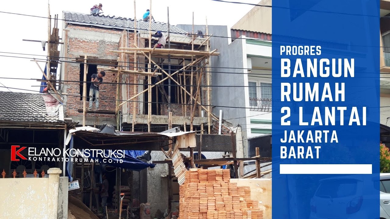 JASA KONTRAKTOR RENOVASI RUMAH - PROGRES KONSTRUKSI LANTAI 2 JAKARTA BARAT