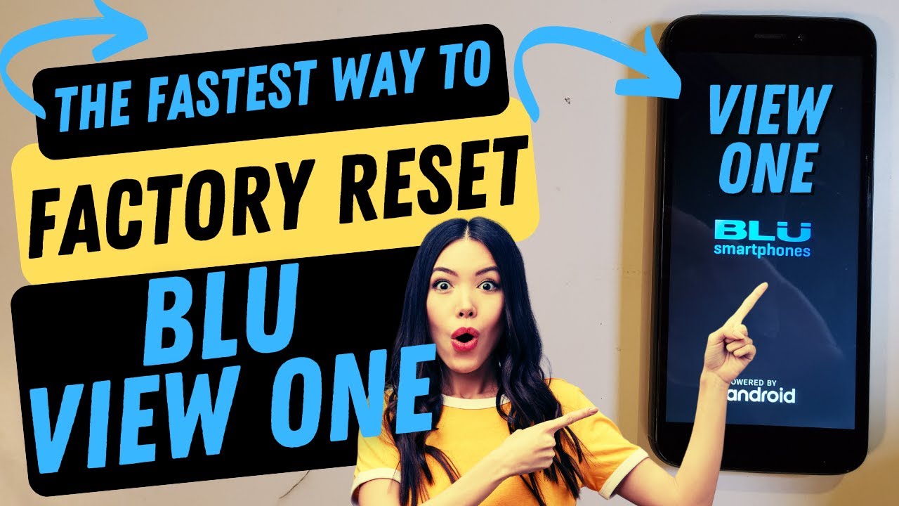 BLU View One Factory Reset Hard Reset - BLU View 1