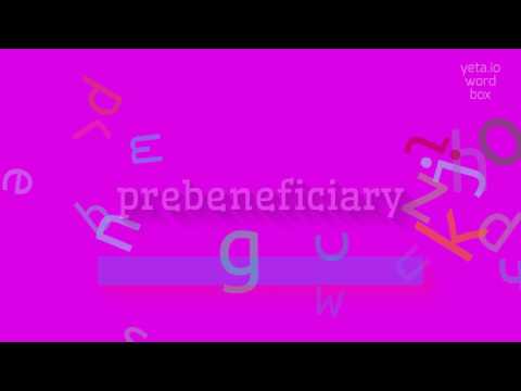 ¿CÓMO PRONUNCIAR PREBENEFICIARIO? #prebeneficiario (HOW TO PRONOUNCE PREBENEFICIARY?