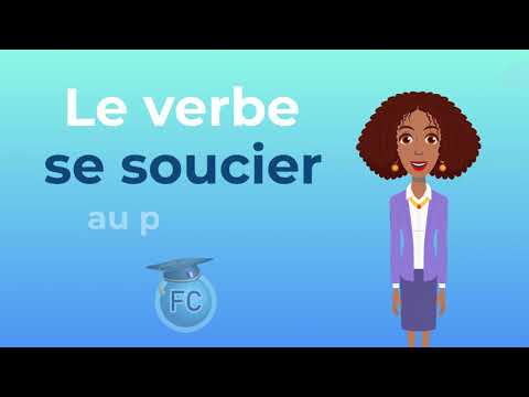 Le Verbe se soucier au présent - To care Present Tense - French Conjugation