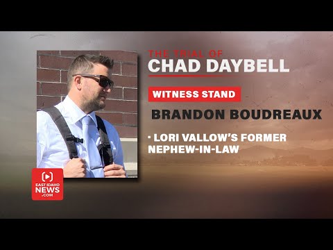 FULL TESTIMONY: Lori Vallow's former nephew-in-law Brandon Boudreax testifies at Chad Daybell trial