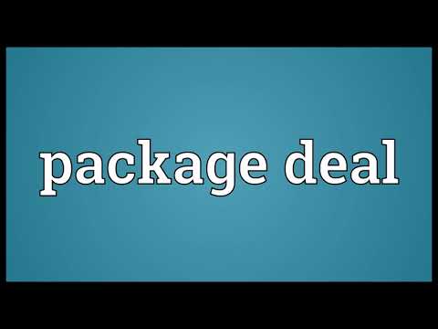 Package deal Meaning