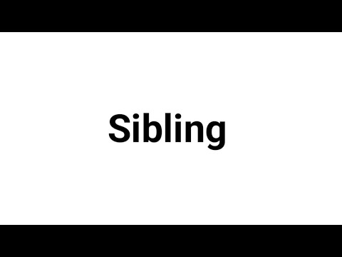 Sibling || Sibling meaning