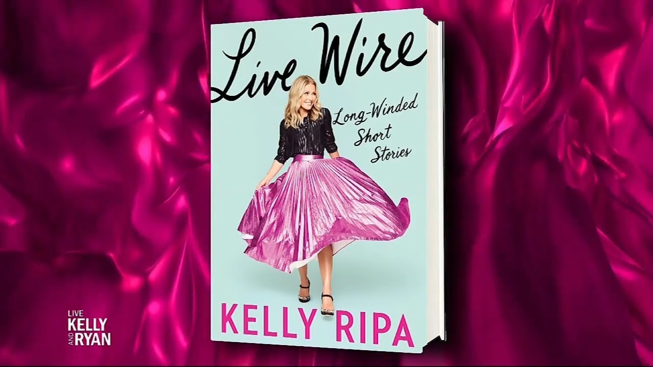 Kelly Ripa Reveals The Cover Of Her Book: Live Wire: Long-Winded Short ...