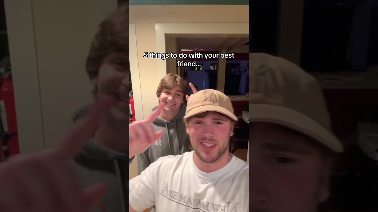 5 things to do with your best friend Ft. @BenEsherick (Jokes, etc.)