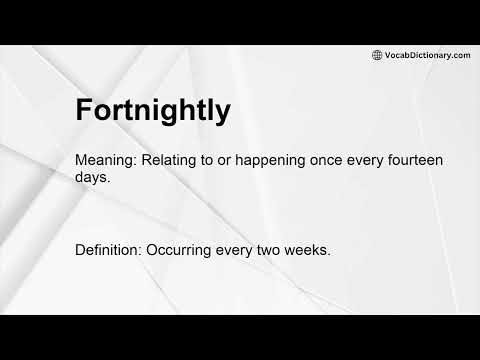 Fortnightly Meaning