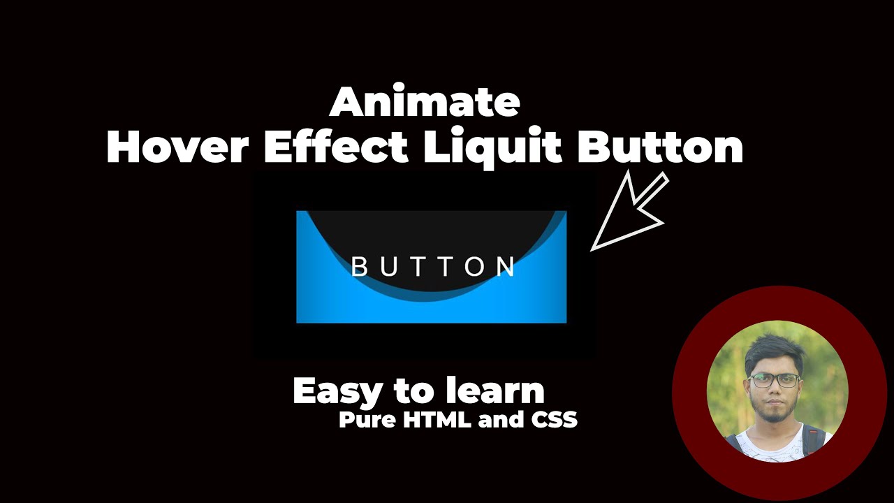 Pure CSS Liquid Button Animation hover Effects using html & css