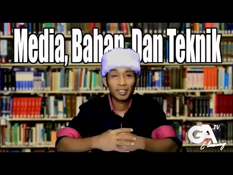Media, Bahan, dan Teknik Berkarya Seni Rupa Dua Dimensi (X-XI MA/SMA)