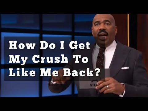 How Do I Get My Crush To Like Me Back? (STEVE HARVEY BEST ADVICE ON DATING) #Shorts