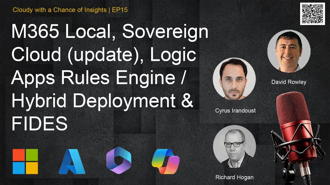 M365 Local, Sovereign Cloud, Logic App Updates | EP15