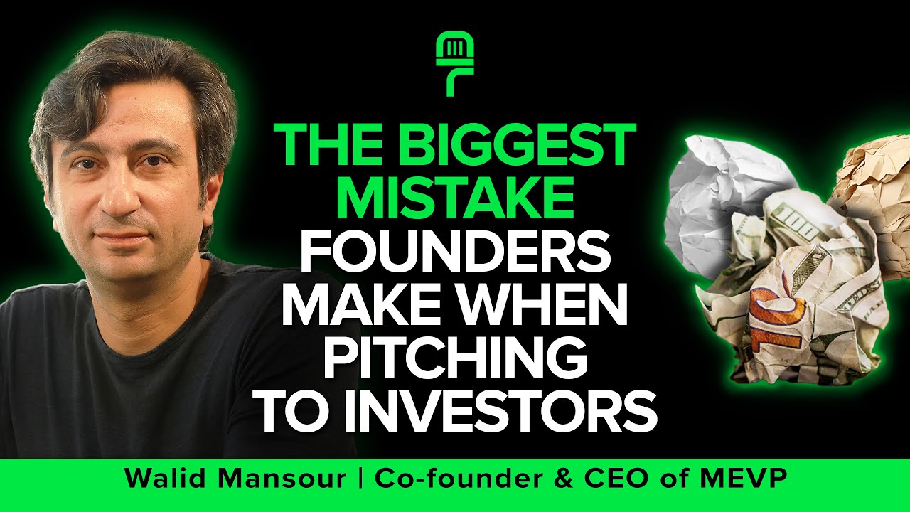 Building Startups, Raising Capital, and What VCs Look For — Walid Mansour, Co-Founder & CEO of MEVP