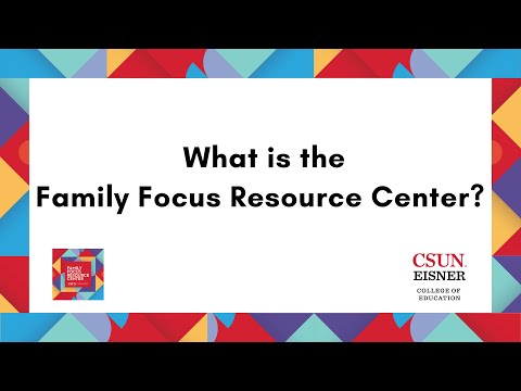 What is the Family Focus Resource Center?