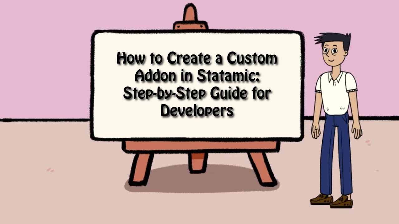 How to Create a Custom Addon in Statamic: Step by Step Guide for Developers (Part 1)