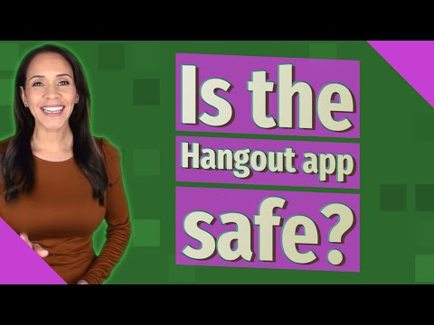 Is the Hangout app safe?