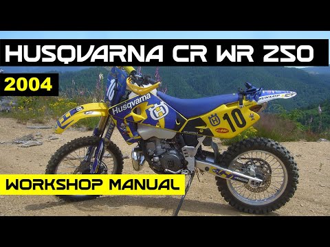 HUSQVARNA CR WR 250 (2004) Workshop Service Repair Manual - English - PDF Download