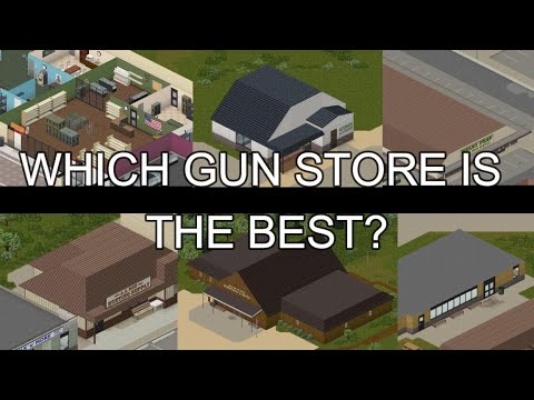 Which Gun Store Is Best? (Project Zomboid)