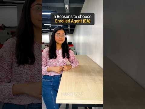5 Reasons to Choose Enrolled Agent - EA Course Details