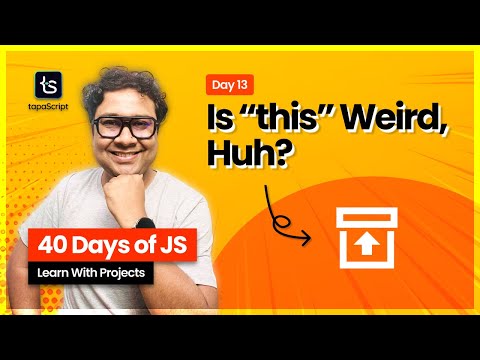 Day 13: Why JavaScript this is So Tricky? Let’s Break It Down! ????
