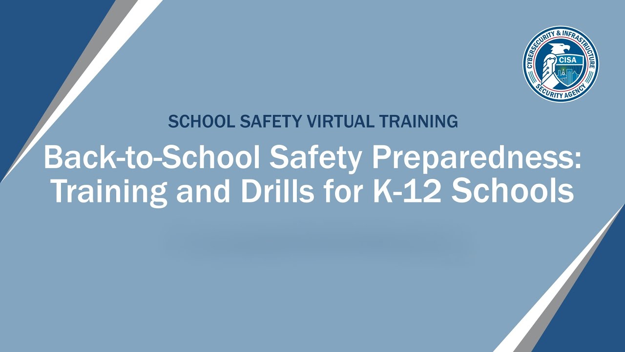 Back-to-School Safety Preparedness: Training and Drills for K-12 Schools