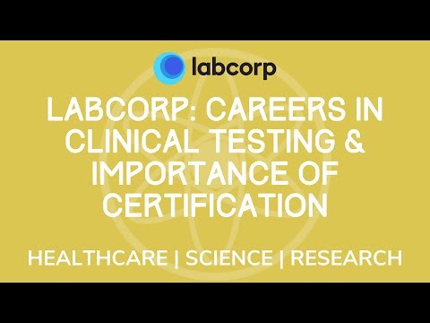 Labcorp Careers in Clinical Testing & Importance of Certification