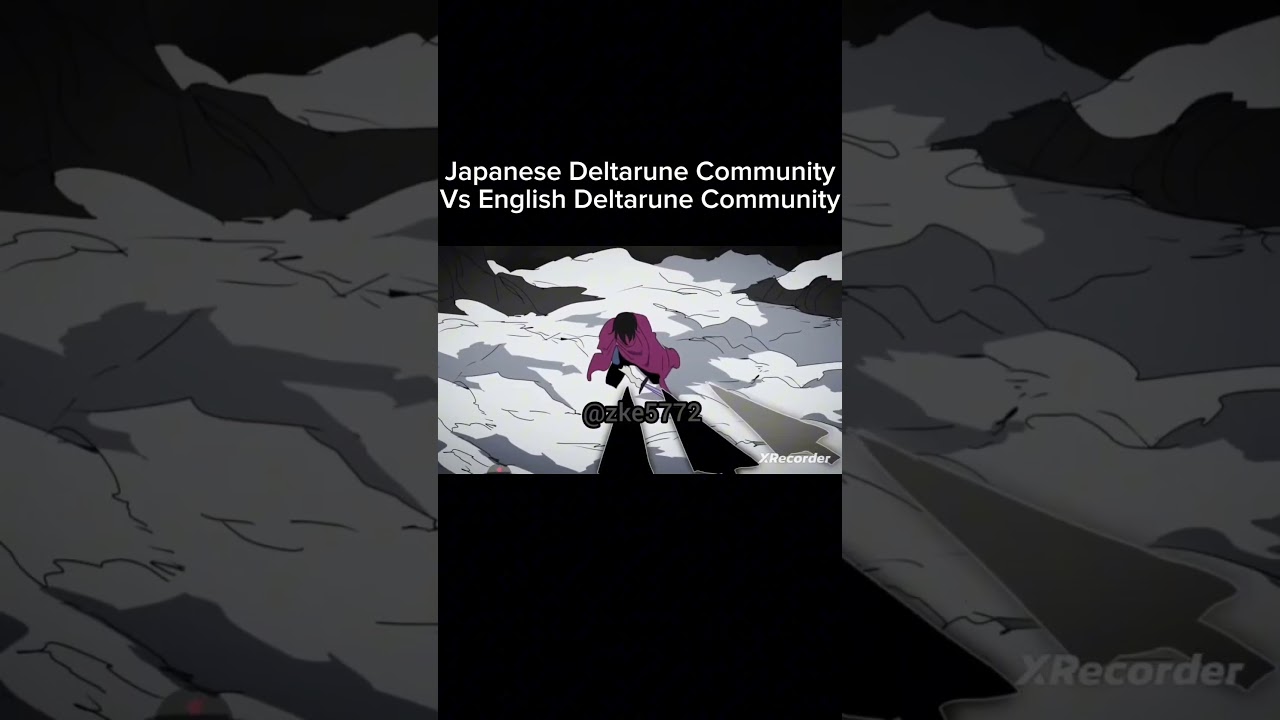 Japanese deltarune Community vs English deltarune Community #fyp #deltarune