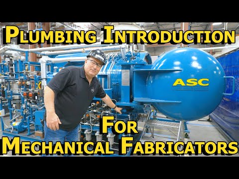 Plumbing Introduction for Mechanical Fabricators