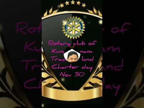 Rotary club of kumbakonam tradition land charter day