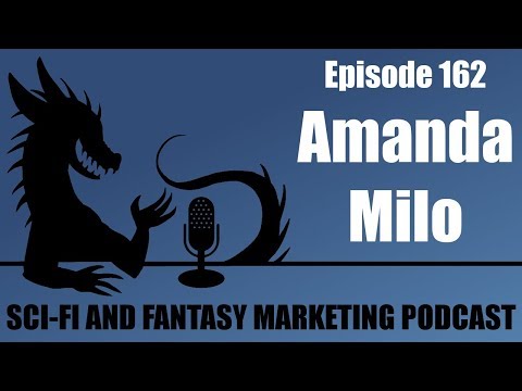 Podcast Interview with Sci Fi & Fantasy Marketing Show – Amanda Milo Books