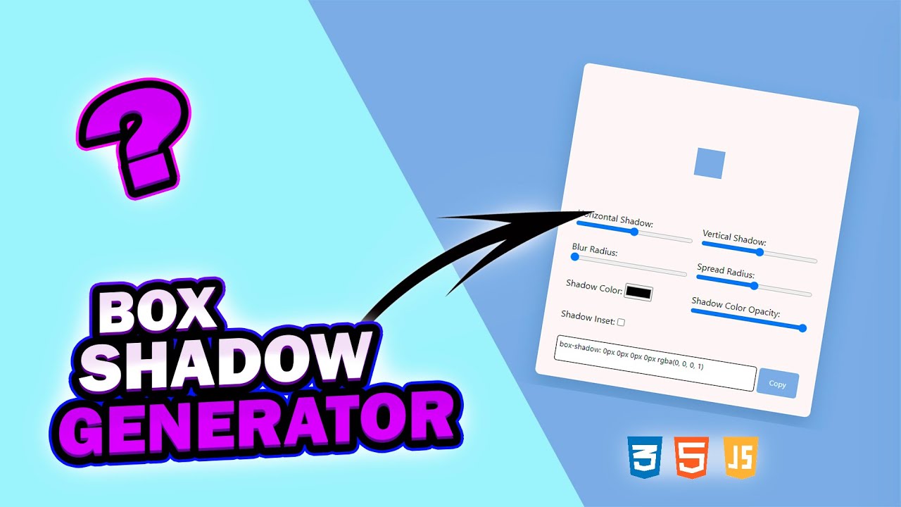 Box shadow generator via HTML, CSS and JavaScript