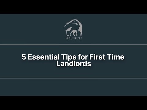 5 Essential Tips for First Time Landlords