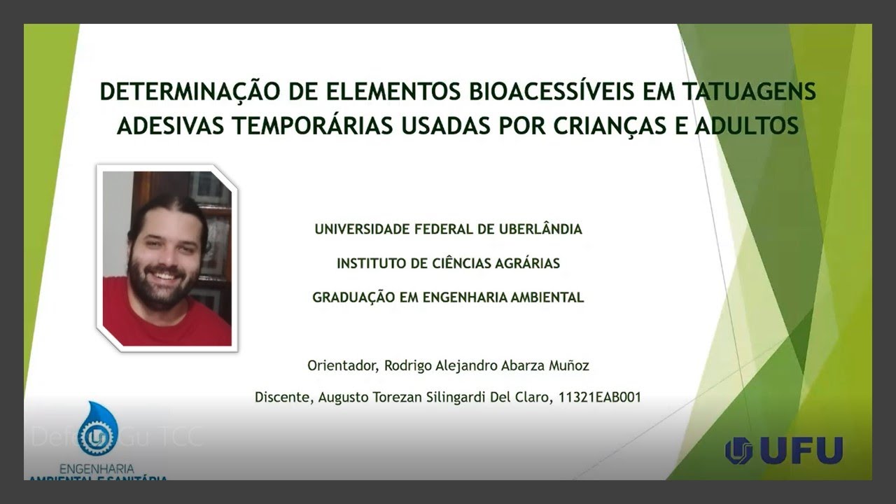 Defesa de TCC em Engenharia Ambiental - UFU - Augusto TS Del Claro Elementos bioacessíveis tatuagens