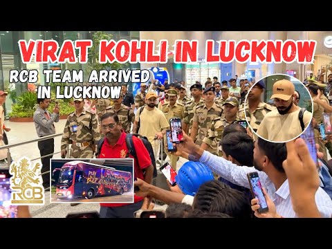 Virat Kohli In Lucknow | RCB Team In Lucknow | Royal Challengers Bangalore in Lucknow | LSG VS RCB