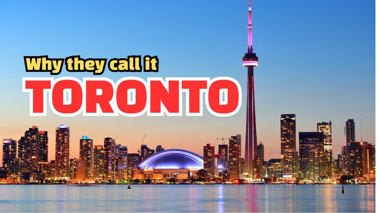 From TKARONTO to TORONTO: The Meaning Behind the Name #facts #history #Canada