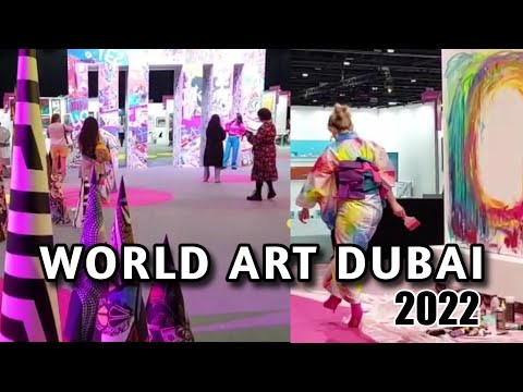 World Art Dubai 2022 | World trade centre | Contemporary art Exhibition | Artistic fashion show