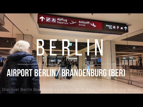 Discover Berlin Brandenburg Airport BER: Your Gateway to the World!