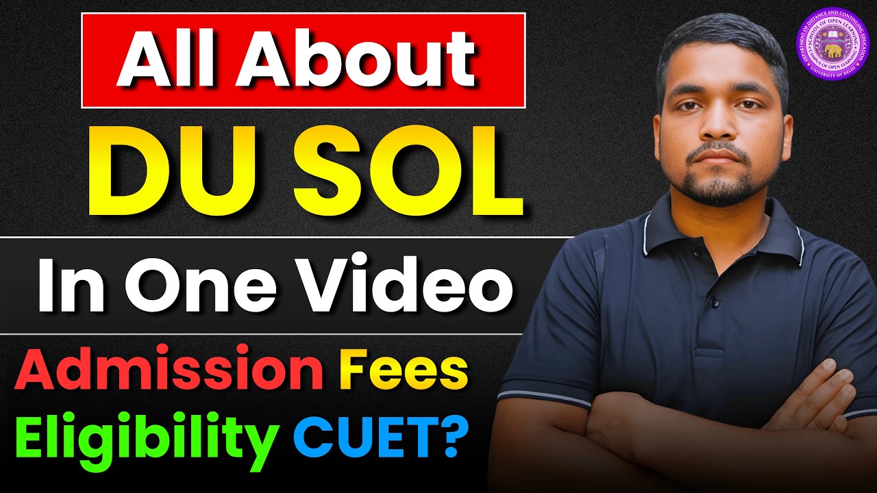 All You Need to Know About DU SOL in 2026: Admission, Fees, Eligibility, Exams