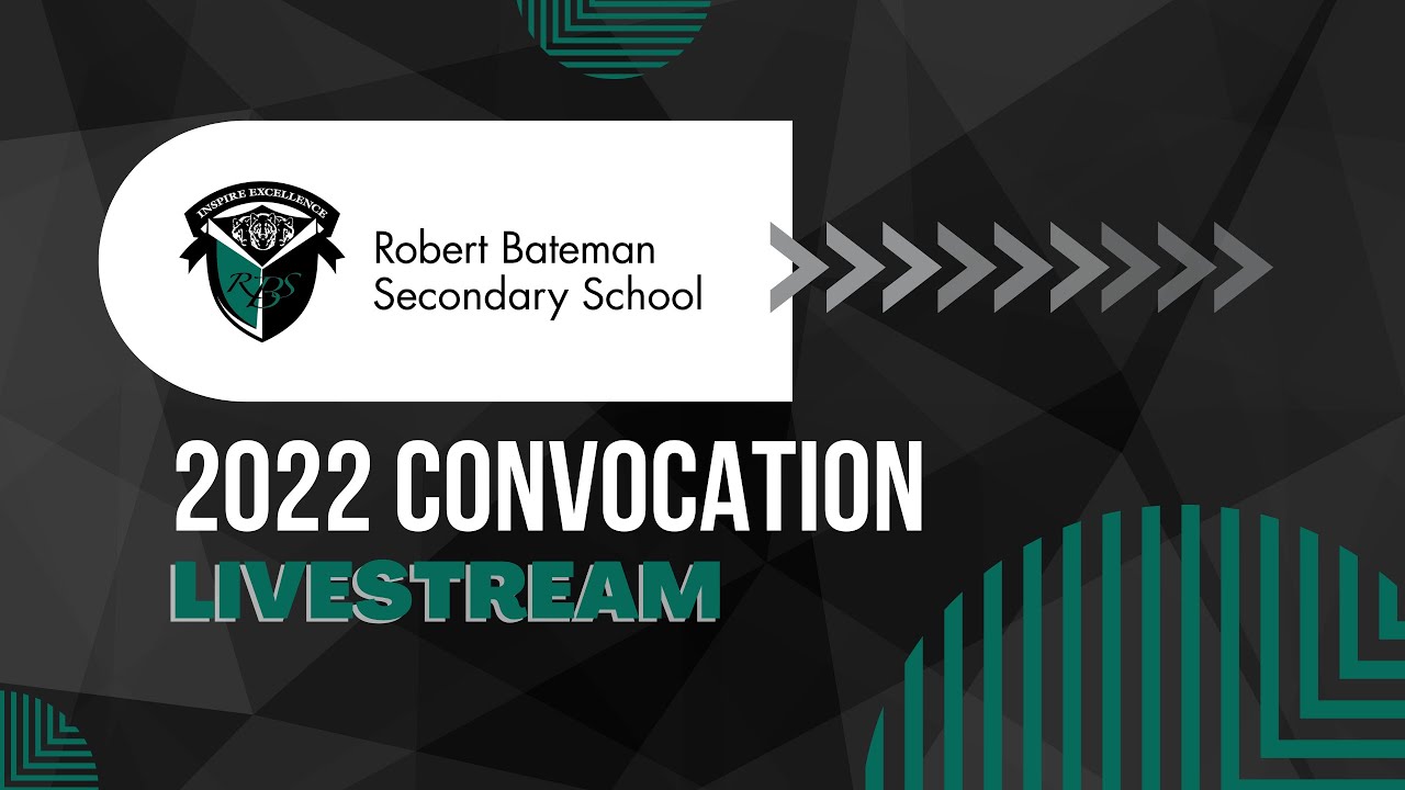Robert Bateman Secondary 2022 Graduation