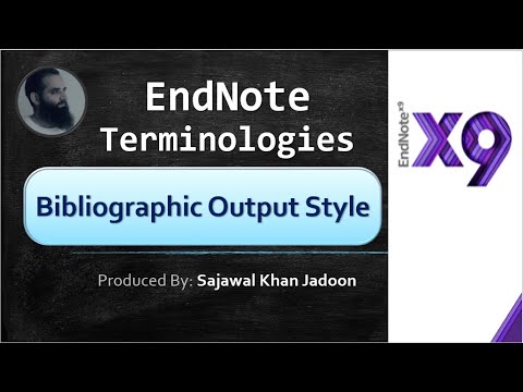 2.8 What is Bibliographic output style in EndNote? | Definition of Bibliographic output style