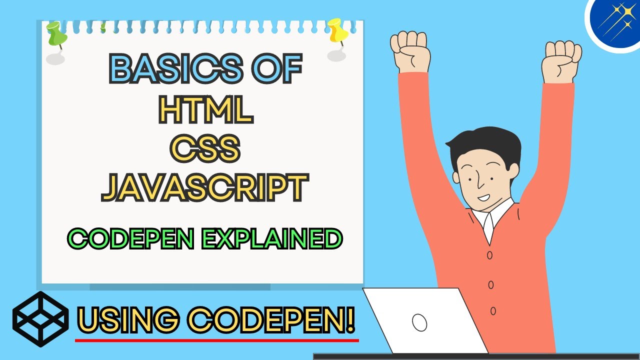 CodePen Environment | HTML, CSS, JavaScript Course for Beginners and Students | Tutorial Part 1