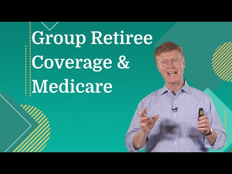 How does Group Retiree Coverage Work with Medicare?